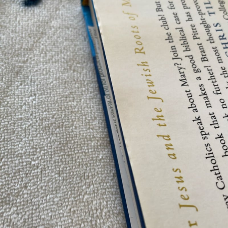 Jesus and the Jewish Roots of Mary by Brant James Pitre