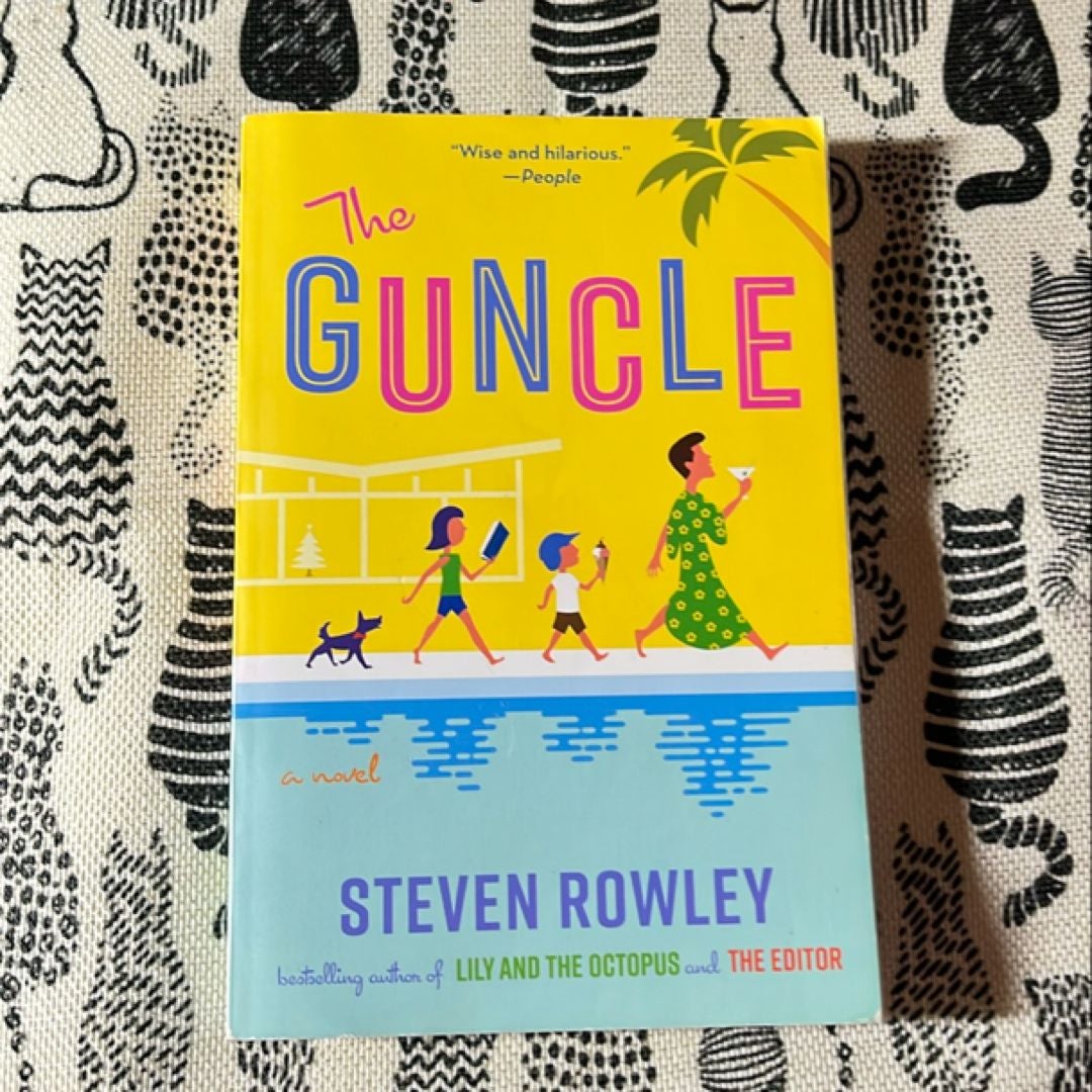 The Guncle by Steven Rowley