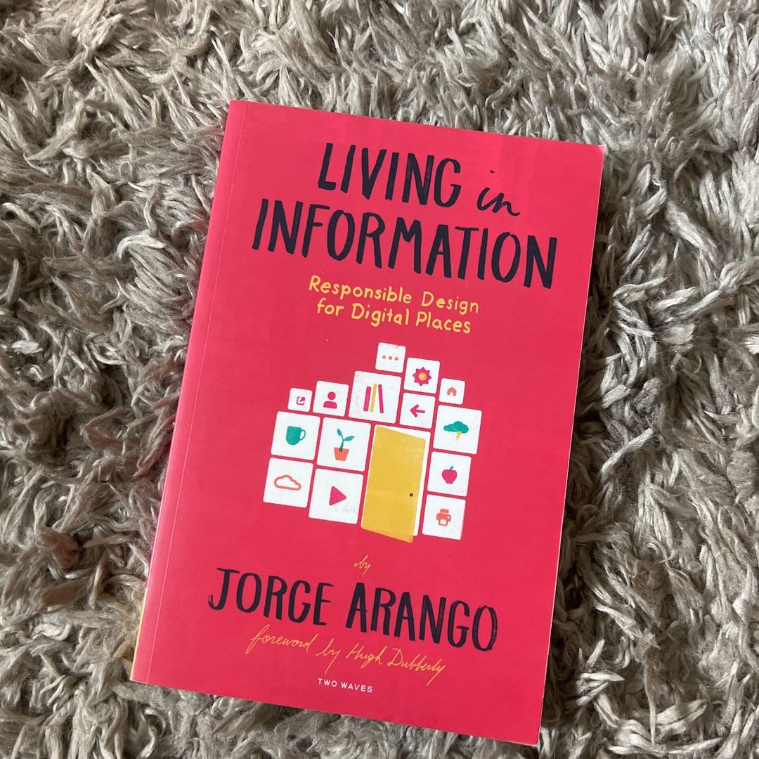 Living in Information by Jorge Arango
