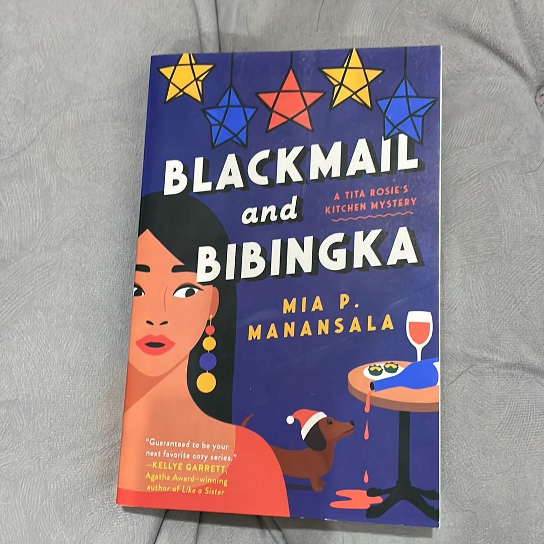 Blackmail and Bibingka by Mia P. Manansala, Paperback | Pangobooks