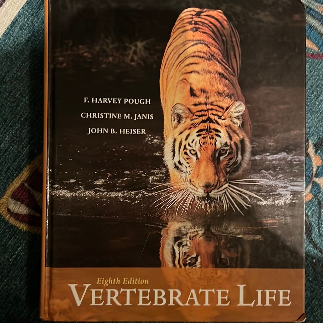 Vertebrate Life by F. Harvey Pough; Christine M. Janis