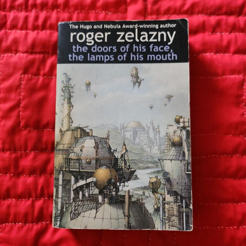 The Doors of His Face, the Lamps of His Mouth by Roger Zelazny