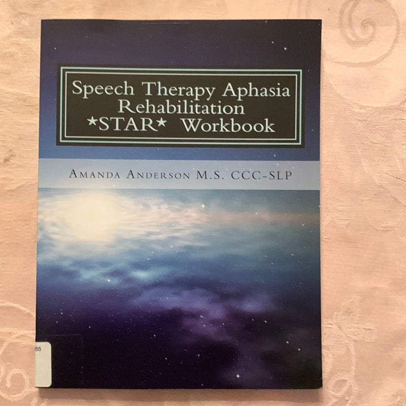 Speech Therapy Aphasia Rehabilitation Workbook by Amanda Anderson M.S ...