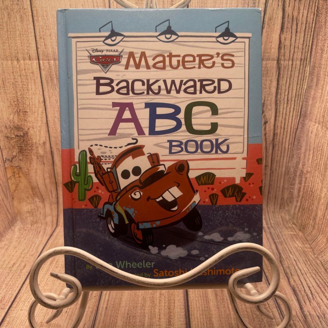 Mater's Backward ABC Book (Disney/Pixar Cars 3) by Lisa Wheeler