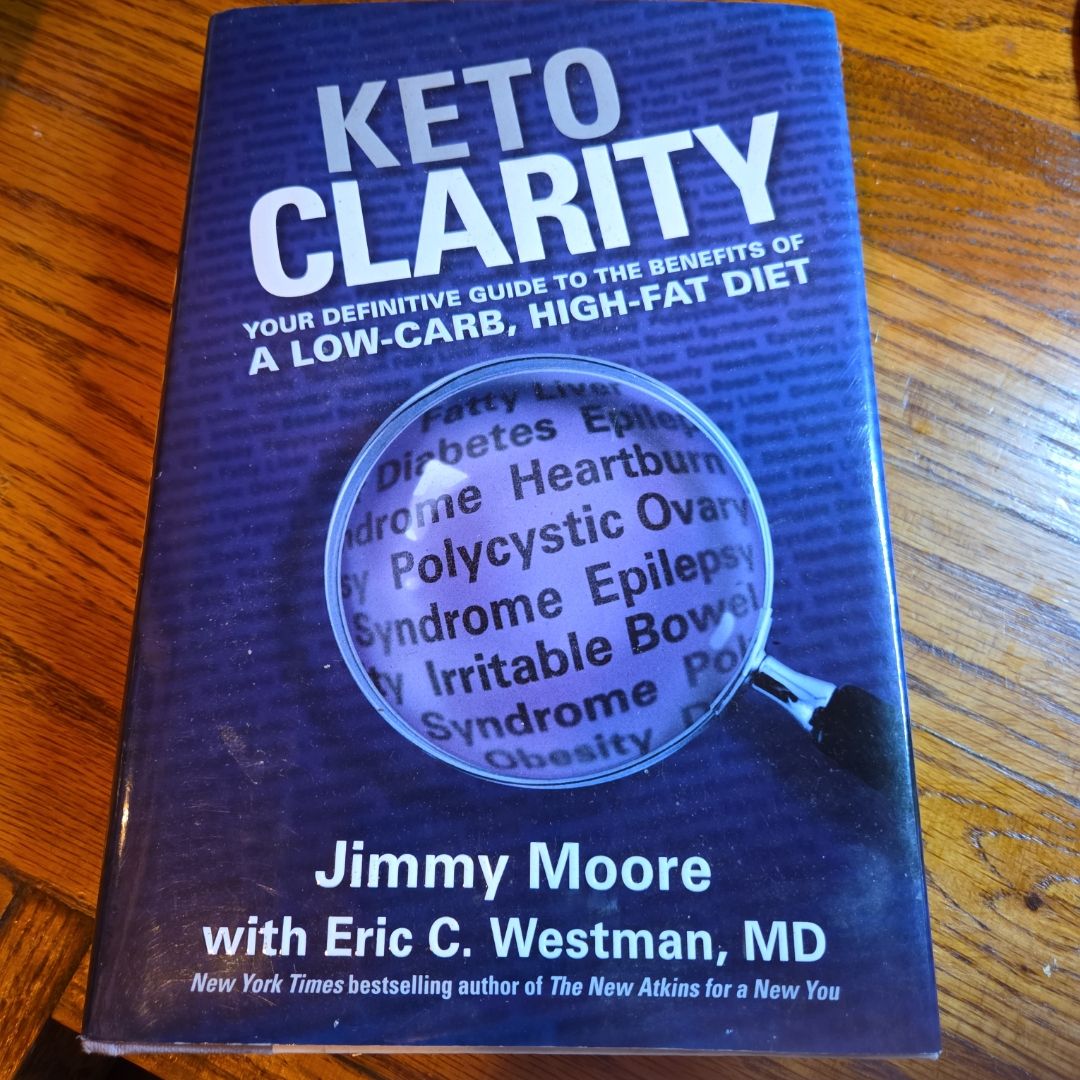 Keto Clarity by Jimmy Moore, Eric C. Westman