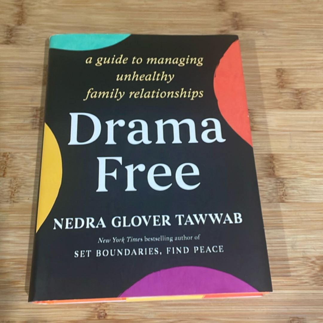 Drama Free by Nedra Glover Tawwab