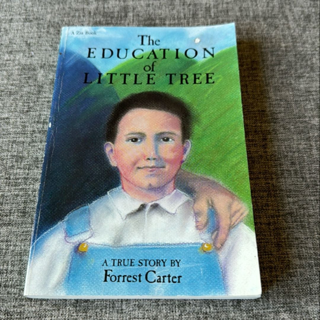 The Education of Little Tree by Forrest Carter, Rennard Strickland