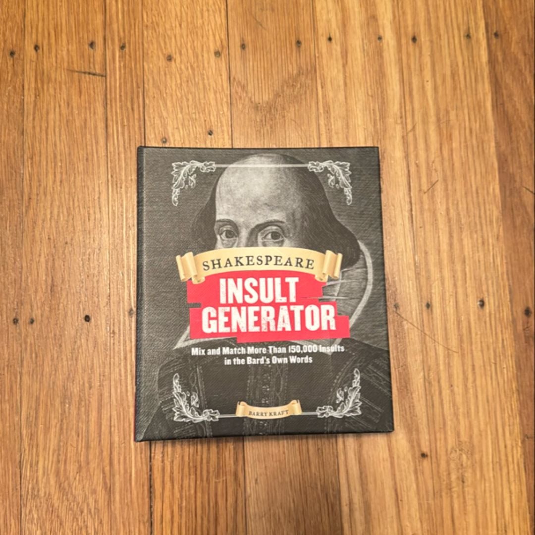 Shakespeare Insult Generator by Barry Kraft