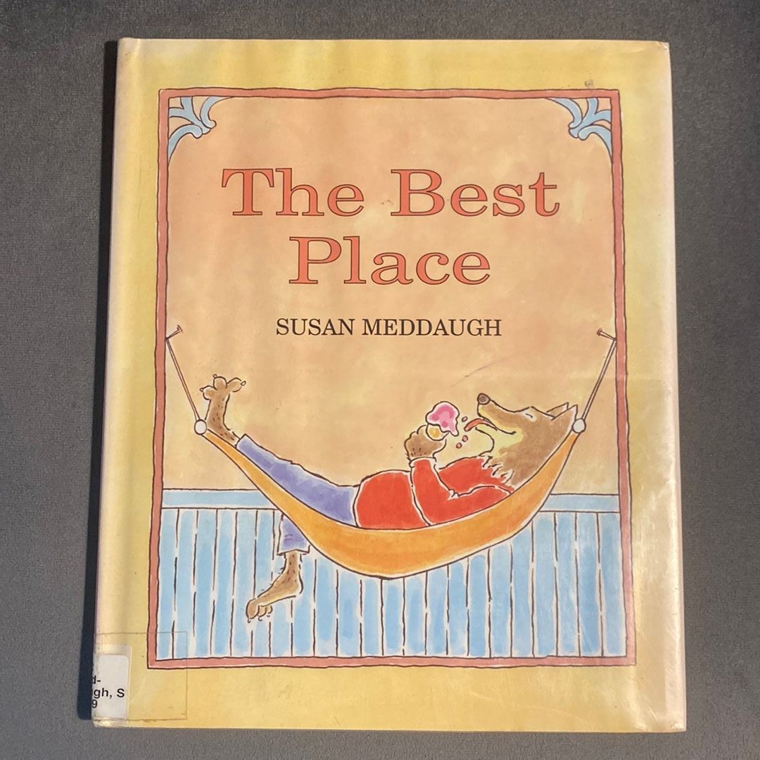 The Best Place by Susan Meddaugh, Hardcover | Pangobooks