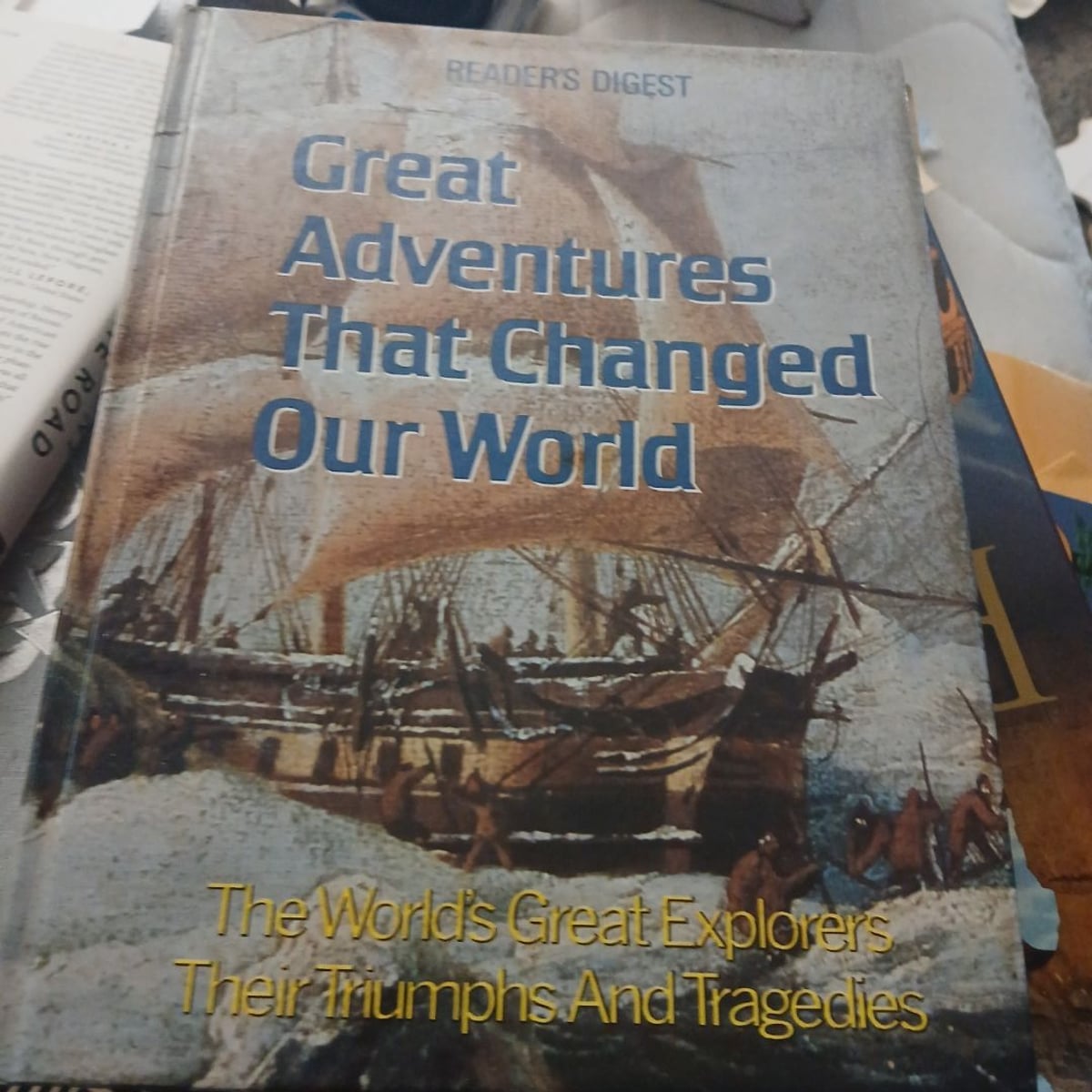 Great Adventures That Changed Our World by Reader's Digest Editors