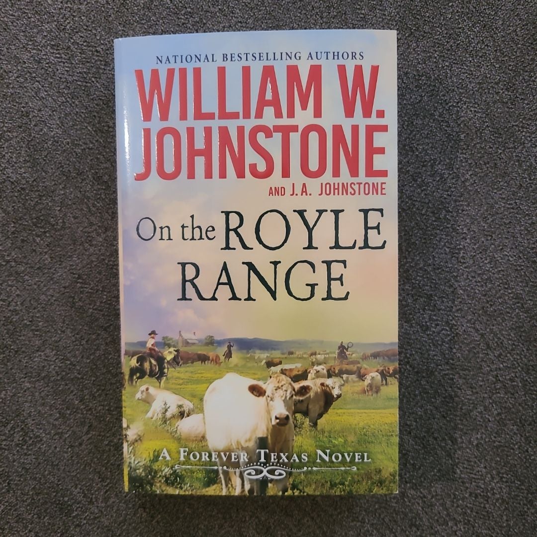 On the Royle Range by William W. Johnstone, J. A. Johnstone