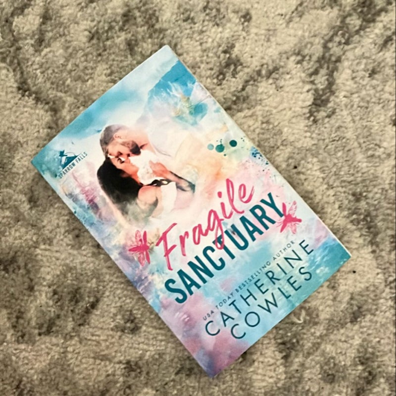 Fragile Sanctuary by Catherine Cowles