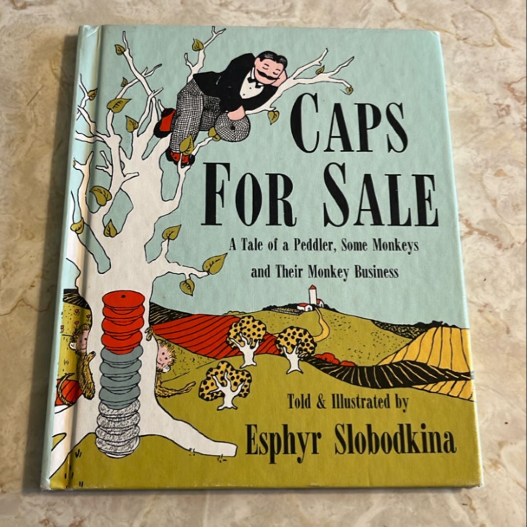 Caps for Sale by Esphyr Slobodkina, Hardcover | Pangobooks