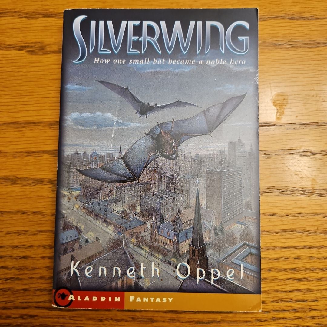 Silverwing by Kenneth Oppel