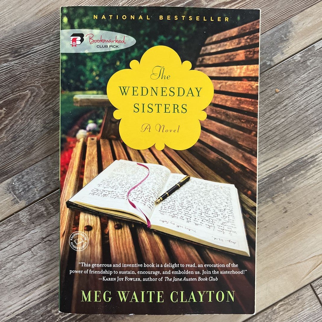 The Wednesday Sisters by Meg Waite Clayton