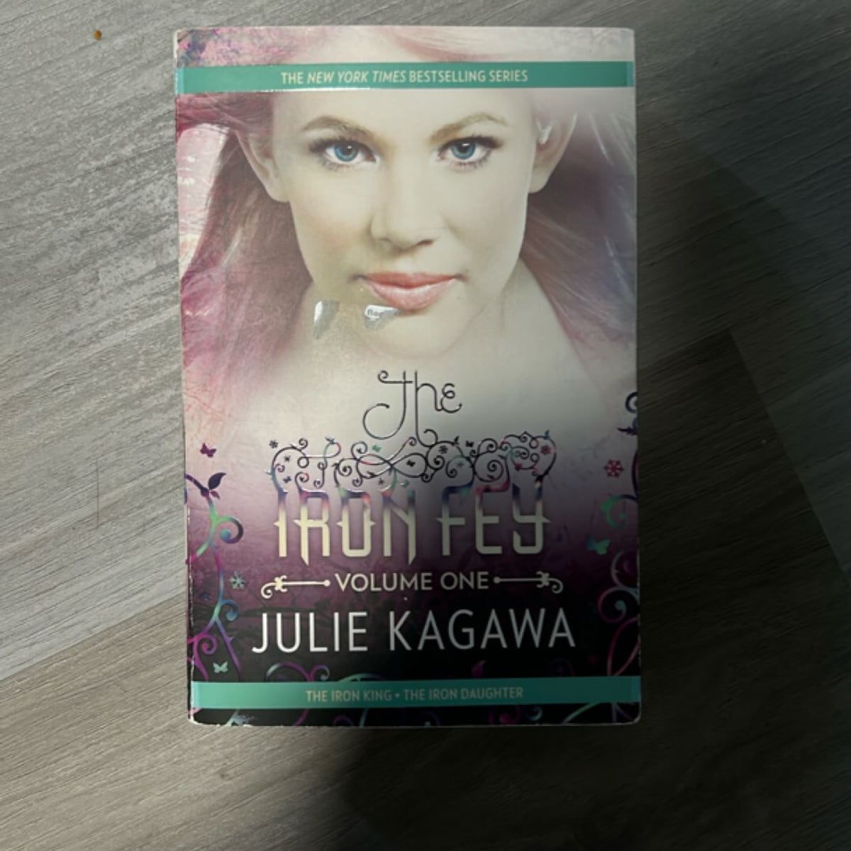 The Iron Fey by Julie Kagawa