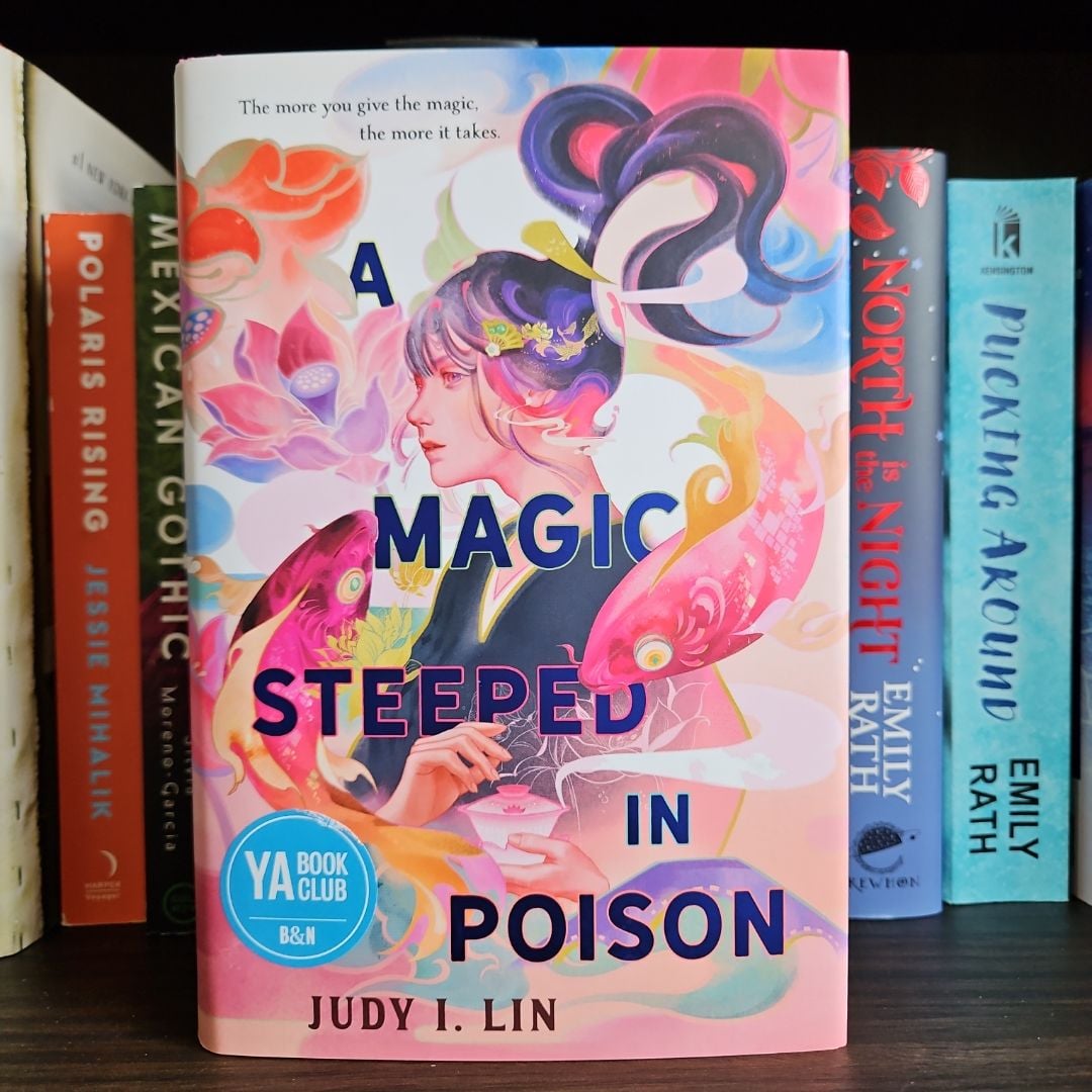 A Magic Steeped in Poison by Judy I. Lin, Hardcover | Pangobooks