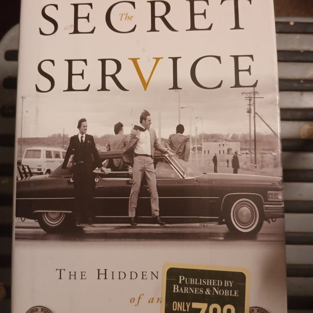 Secret Service by Philip H. Melanson, Peter F. Stevens