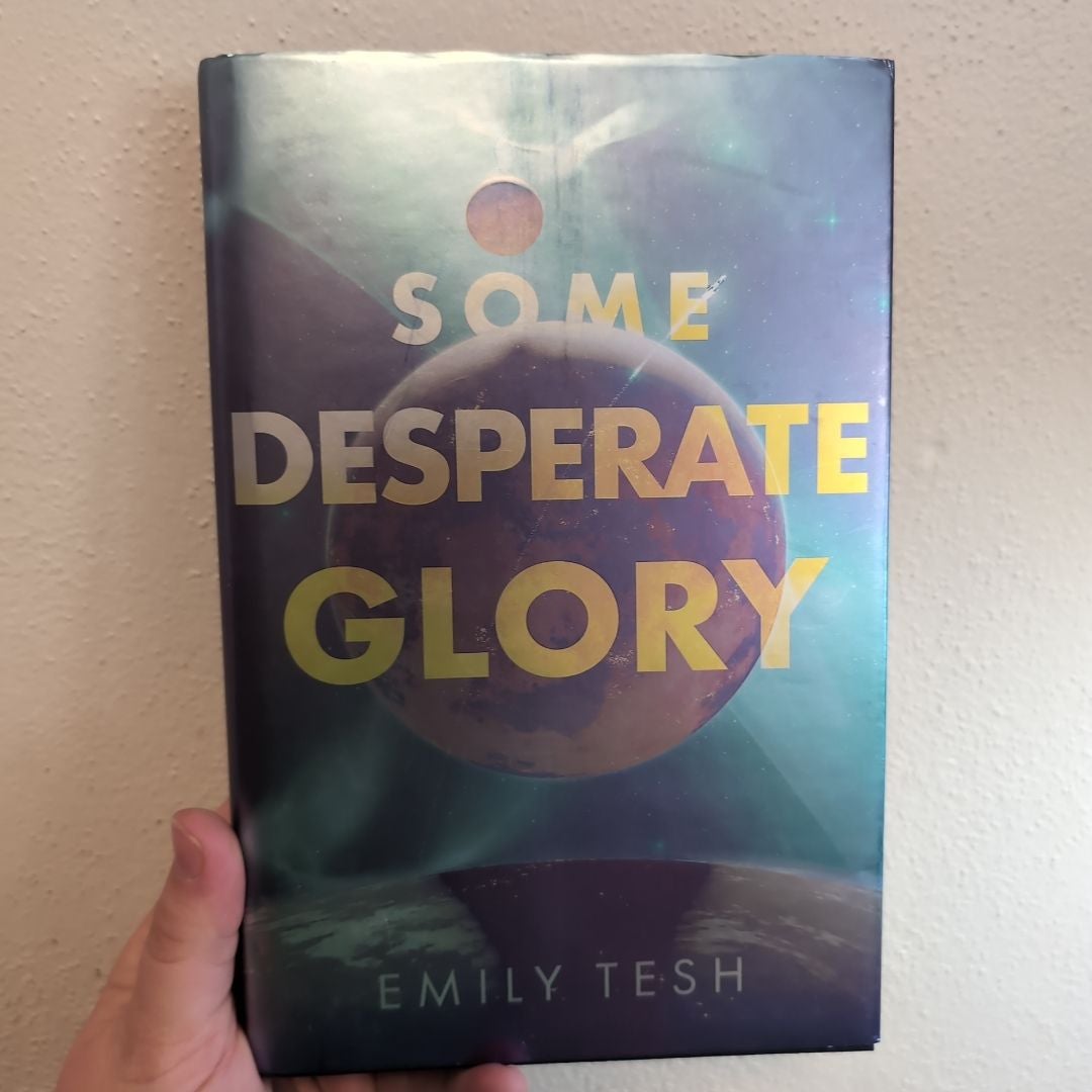 Some Desperate Glory by Emily Tesh, Hardcover | Pangobooks
