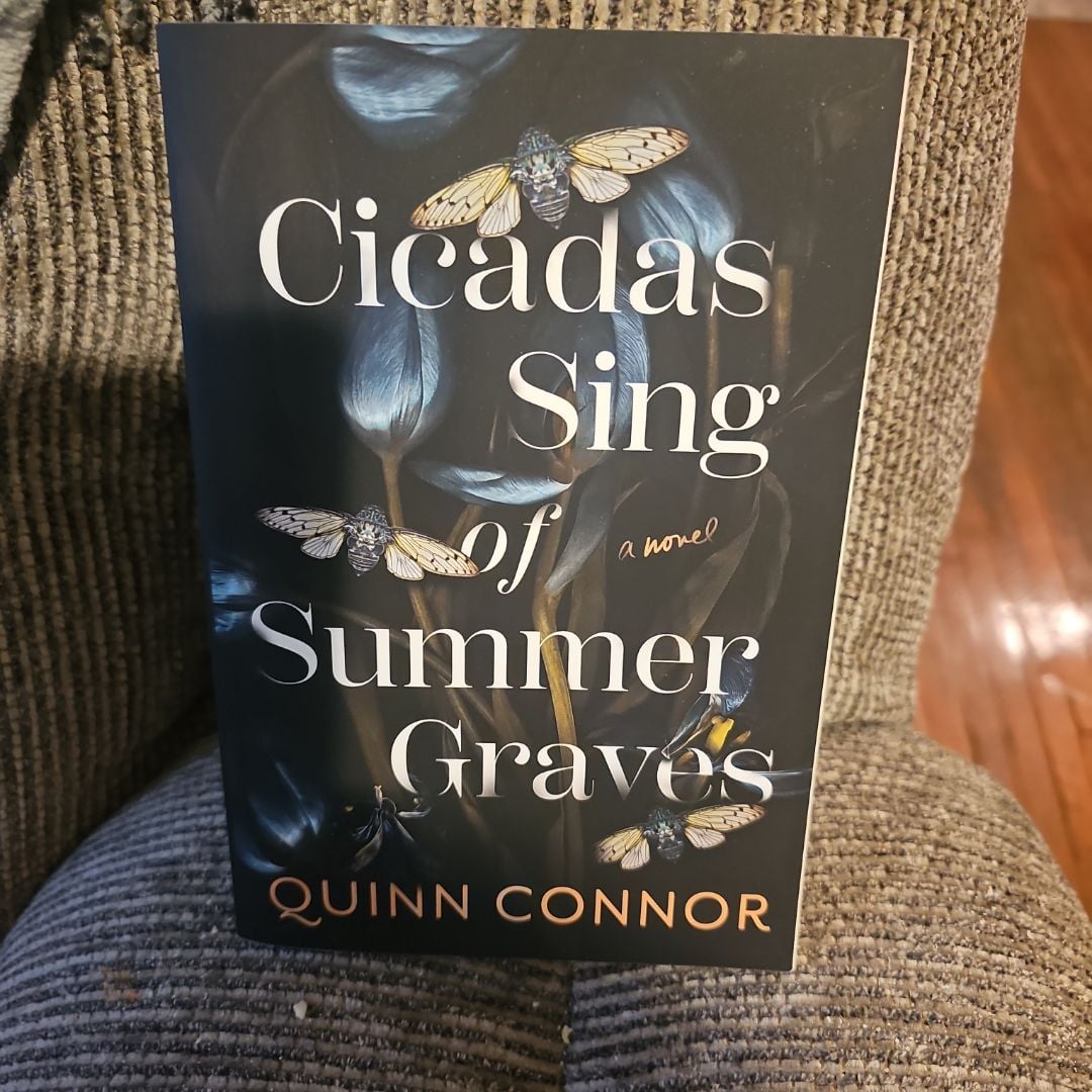 Cicadas sing of summer graves by Quinn Connor, Paperback | Pangobooks