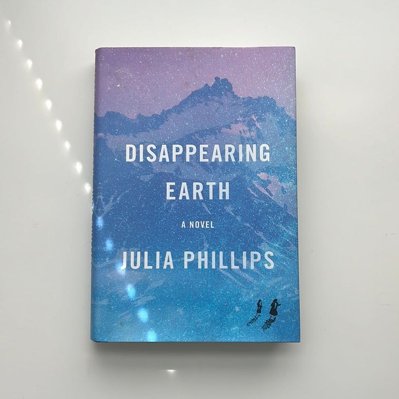 Disappearing Earth by Julia Phillips