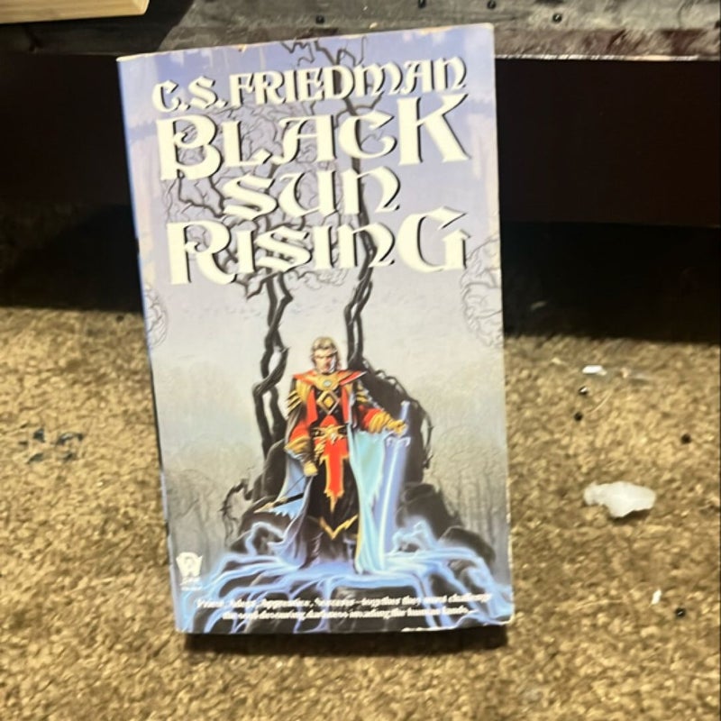 Black Sun Rising by C. S. Friedman
