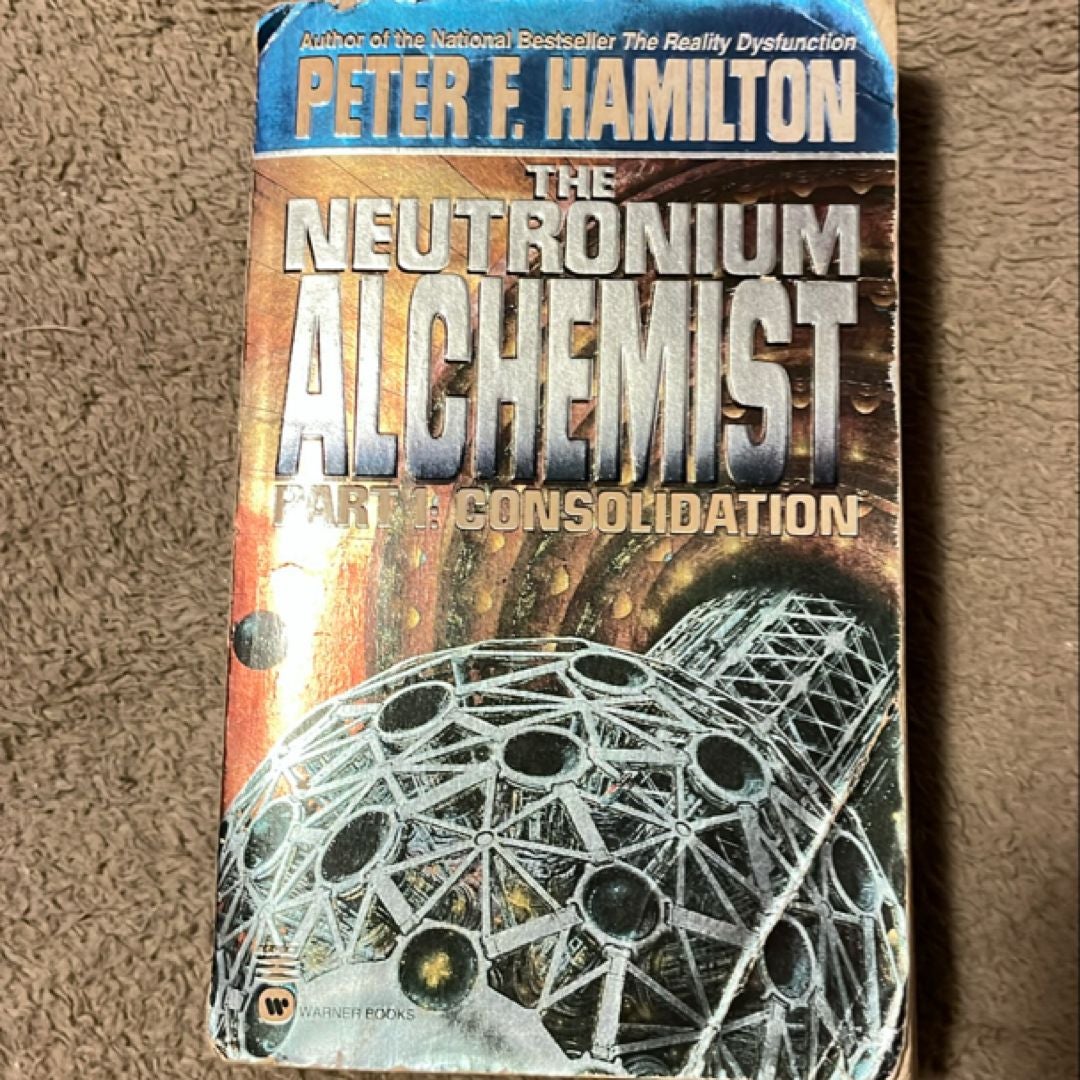 The Neutronium Alchemist by Peter F. Hamilton