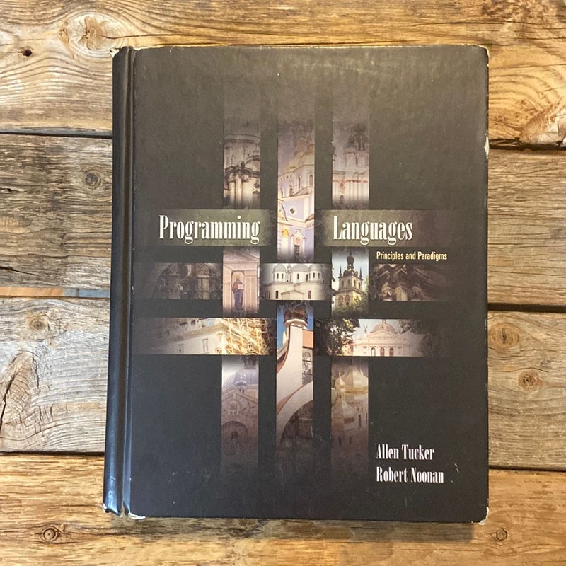 Programming Languages by Allen B. Tucker, Robert Noonan