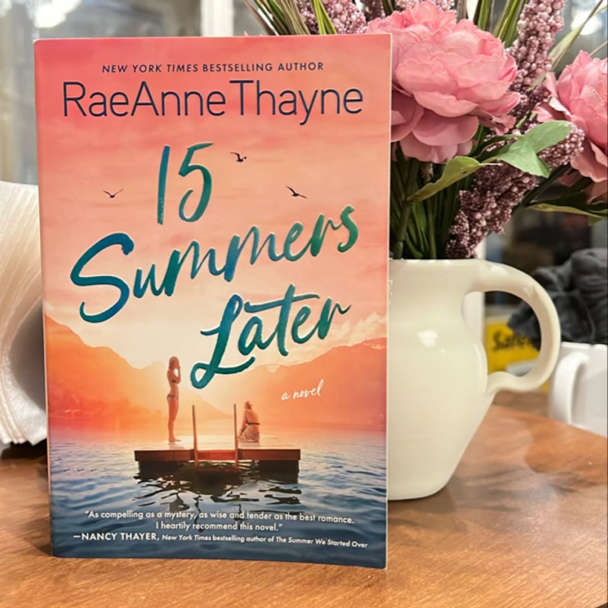 15 Summers Later by Raeanne Thayne