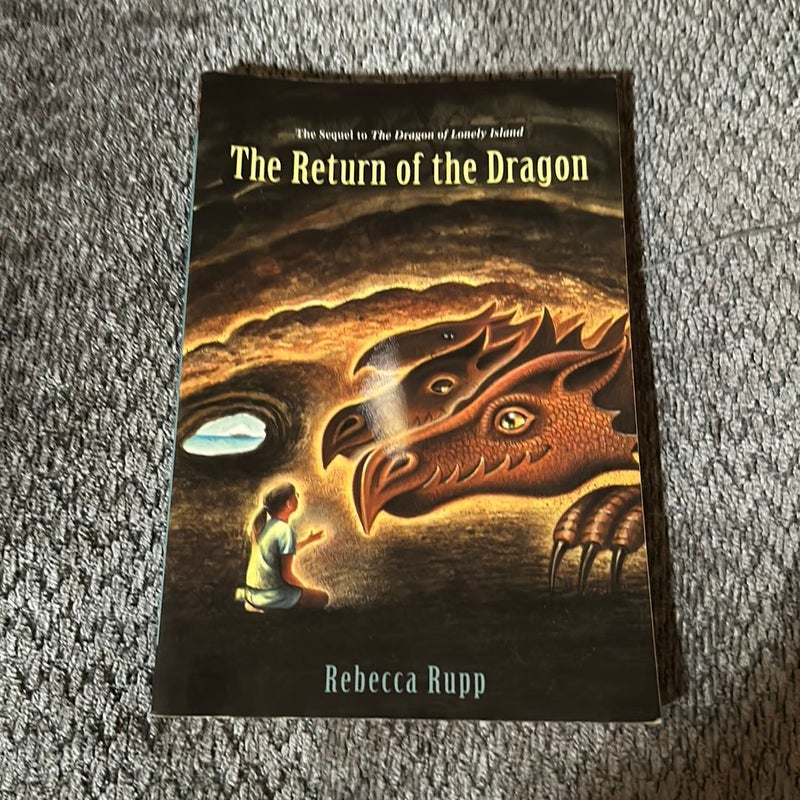 The Return of the Dragon by Rebecca Rupp, Paperback | Pangobooks