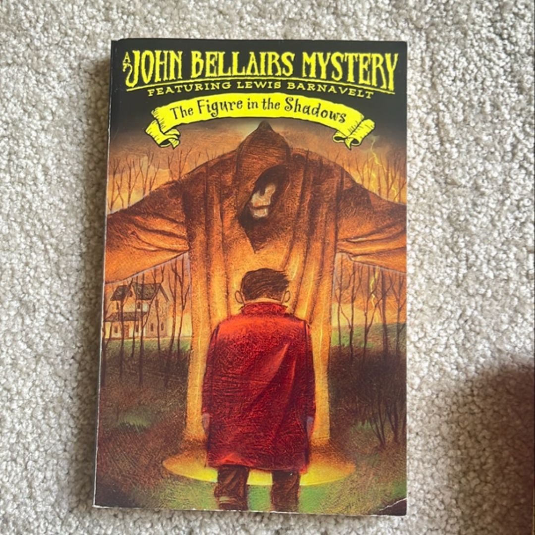 The Figure in the Shadows by John Bellairs