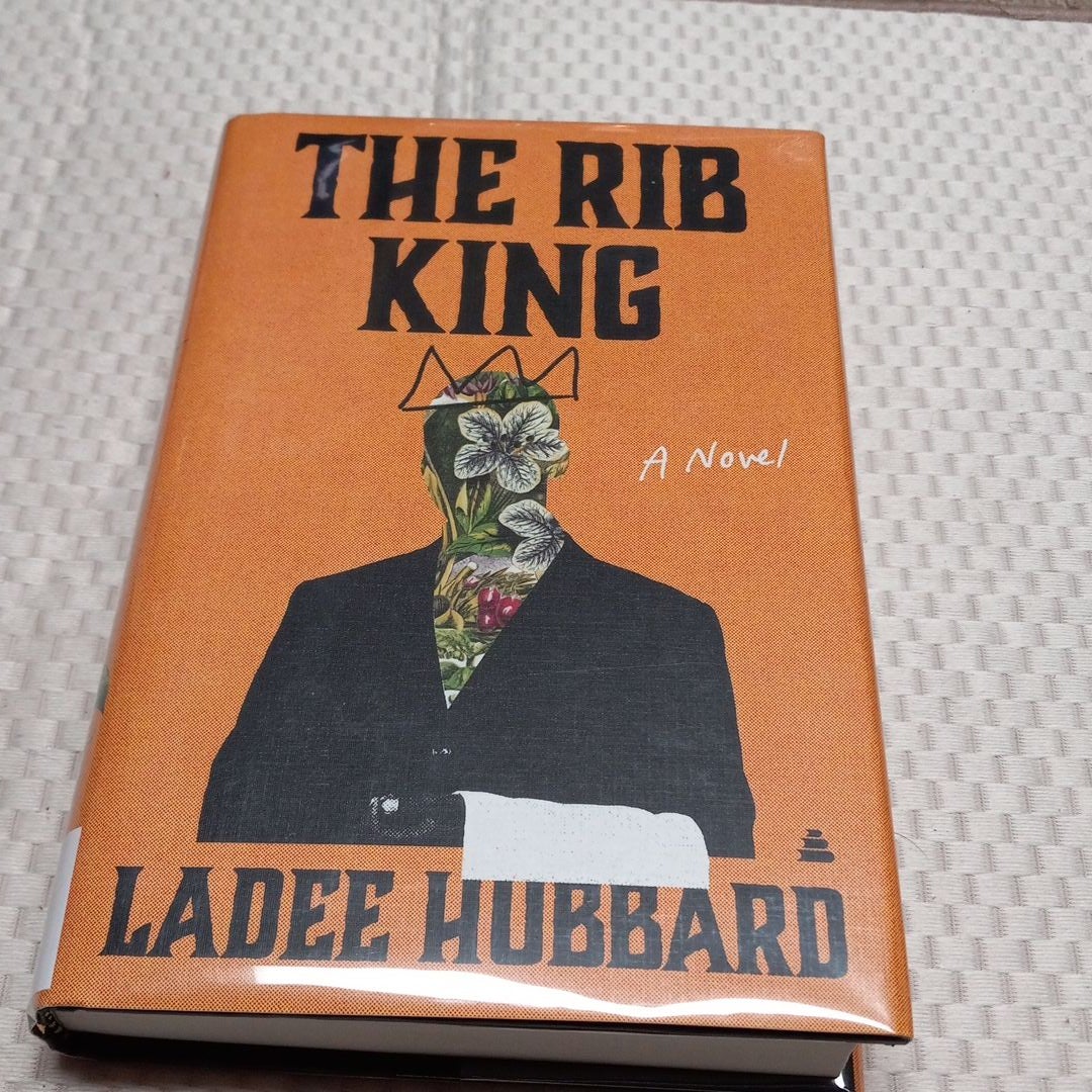 The Rib King by Ladee Hubbard