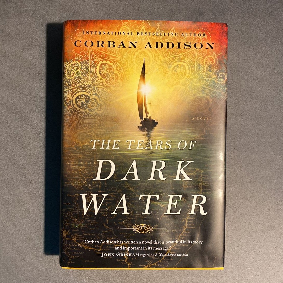 The Tears of Dark Water by Corban Addison