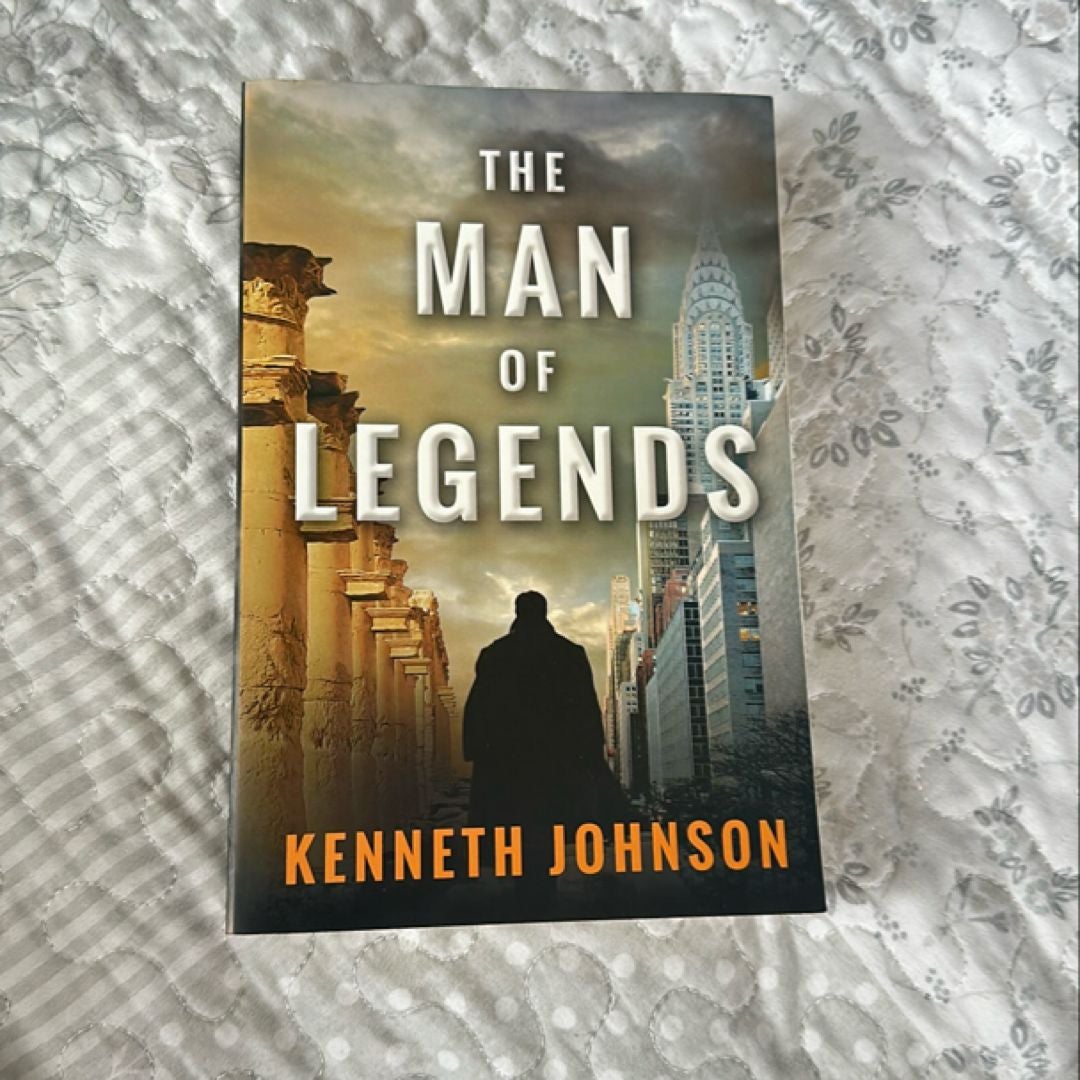 The Man of Legends by Kenneth Johnson