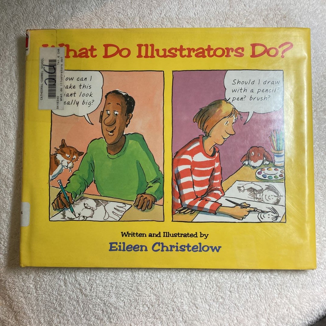 What Do Illustrators Do? by Eileen Christelow, Hardcover | Pangobooks
