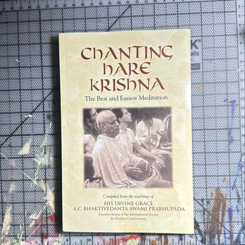 Chanting Hare Krishna by A. C. Bhaktivedanta Swami Prabhupada