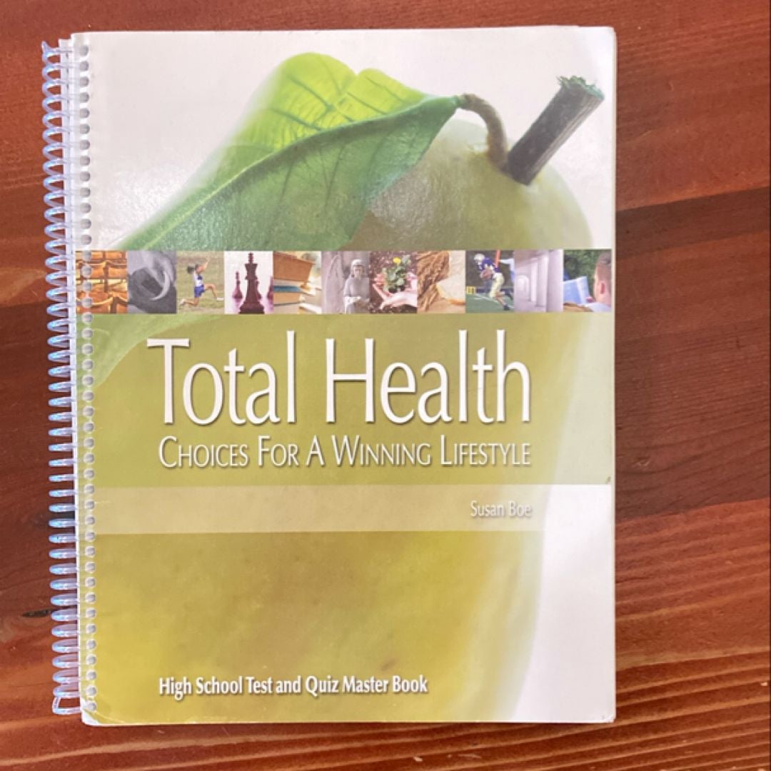 Total Health Test/Quiz by Susan Boe