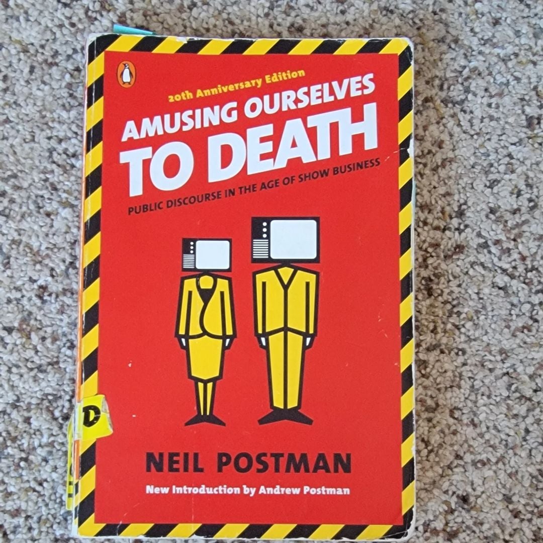 Amusing Ourselves to Death by Neil Postman, Paperback | Pangobooks