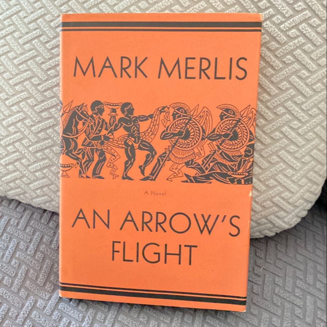An Arrow's Flight by Mark Merlis