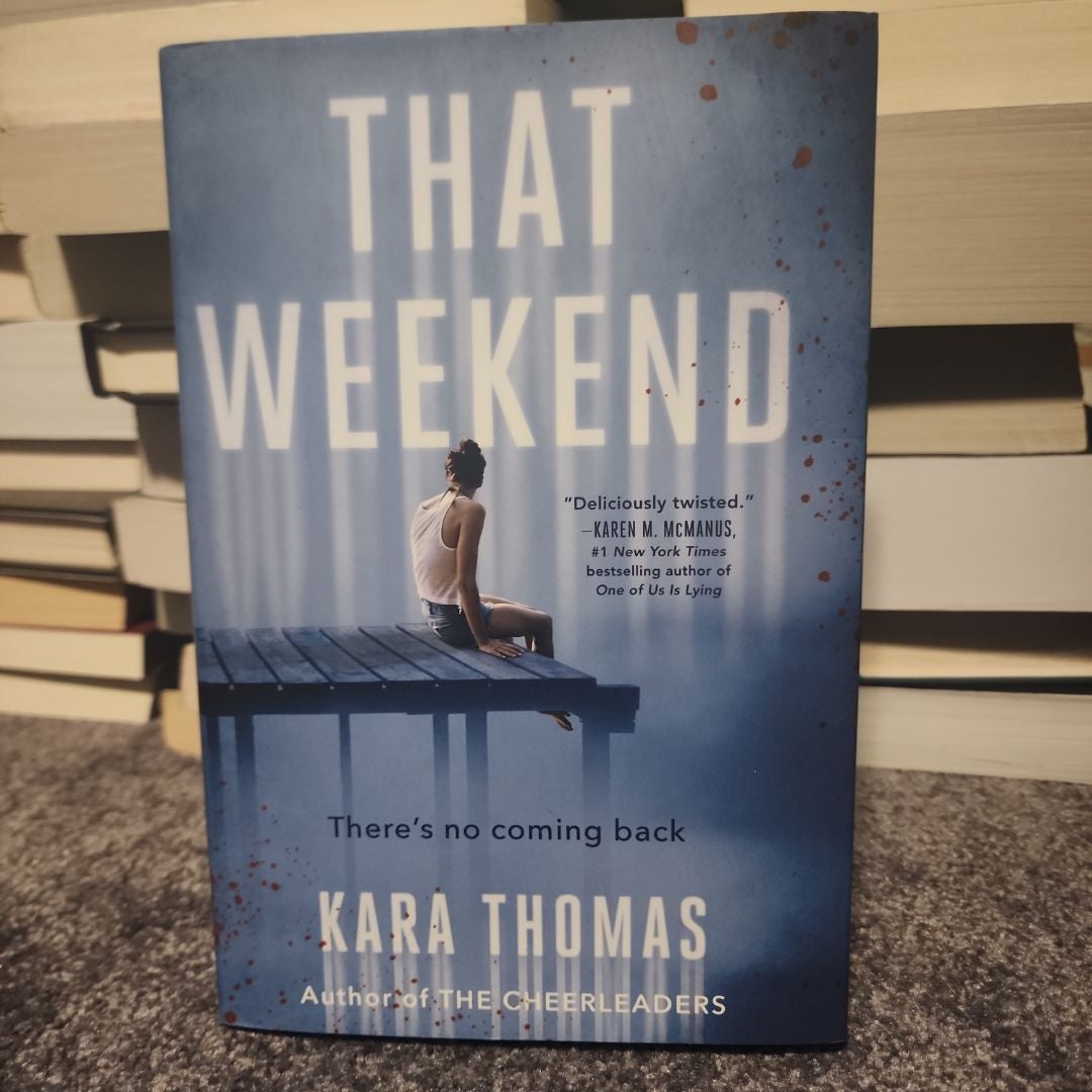 That weekend by Kara thomas , Hardcover | Pangobooks