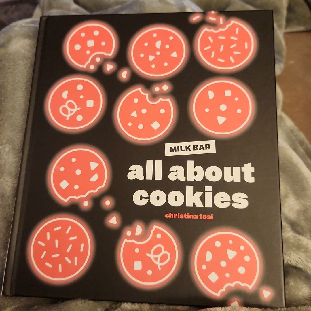 All about Cookies by Christina Tosi