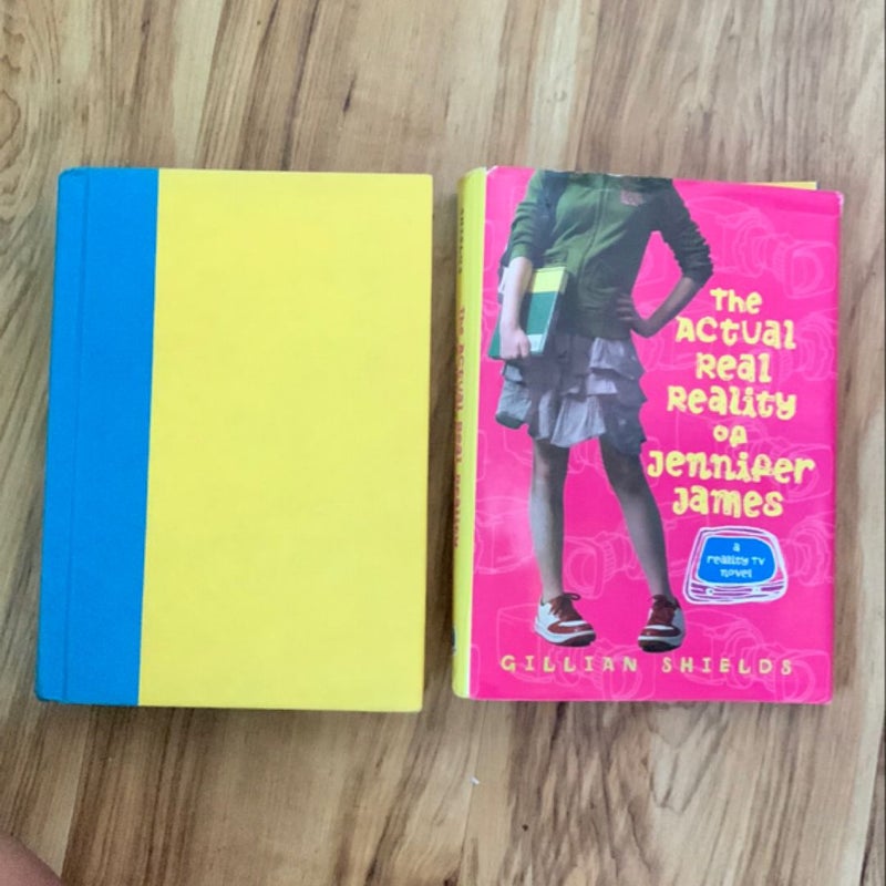 The Actual Real Reality of Jennifer James by Gillian Shields