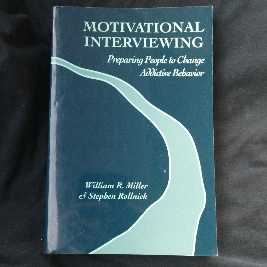 Motivational Interviewing by William R. Miller, Stephen Rollnick