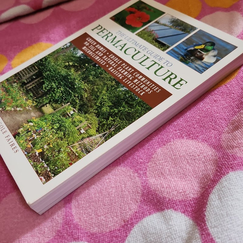 The Ultimate Guide to Permaculture