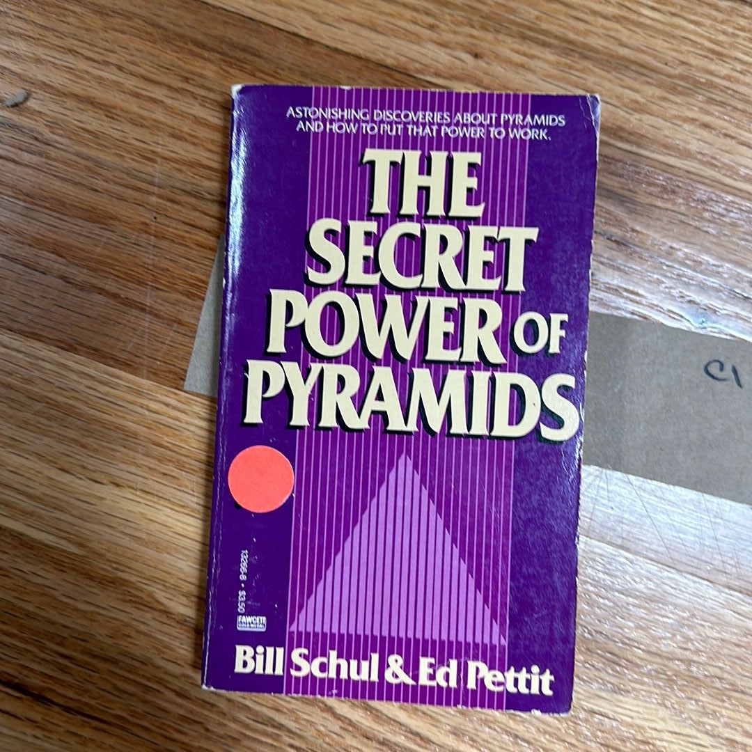 Secret Power of Pyramids by Bill D. Schul, Paperback | Pangobooks