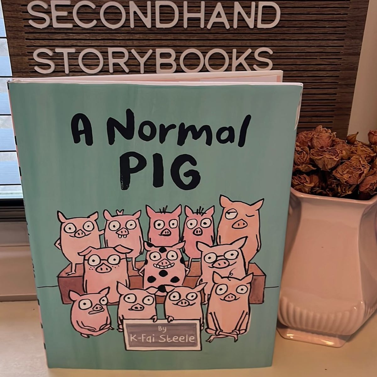 A Normal Pig by K-Fai Steele