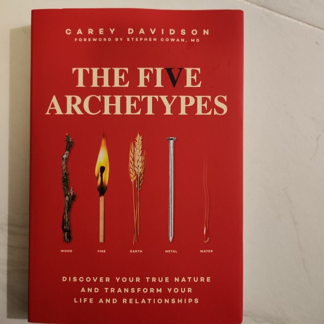 The Five Archetypes by Carey Davidson, Stephen Cowan