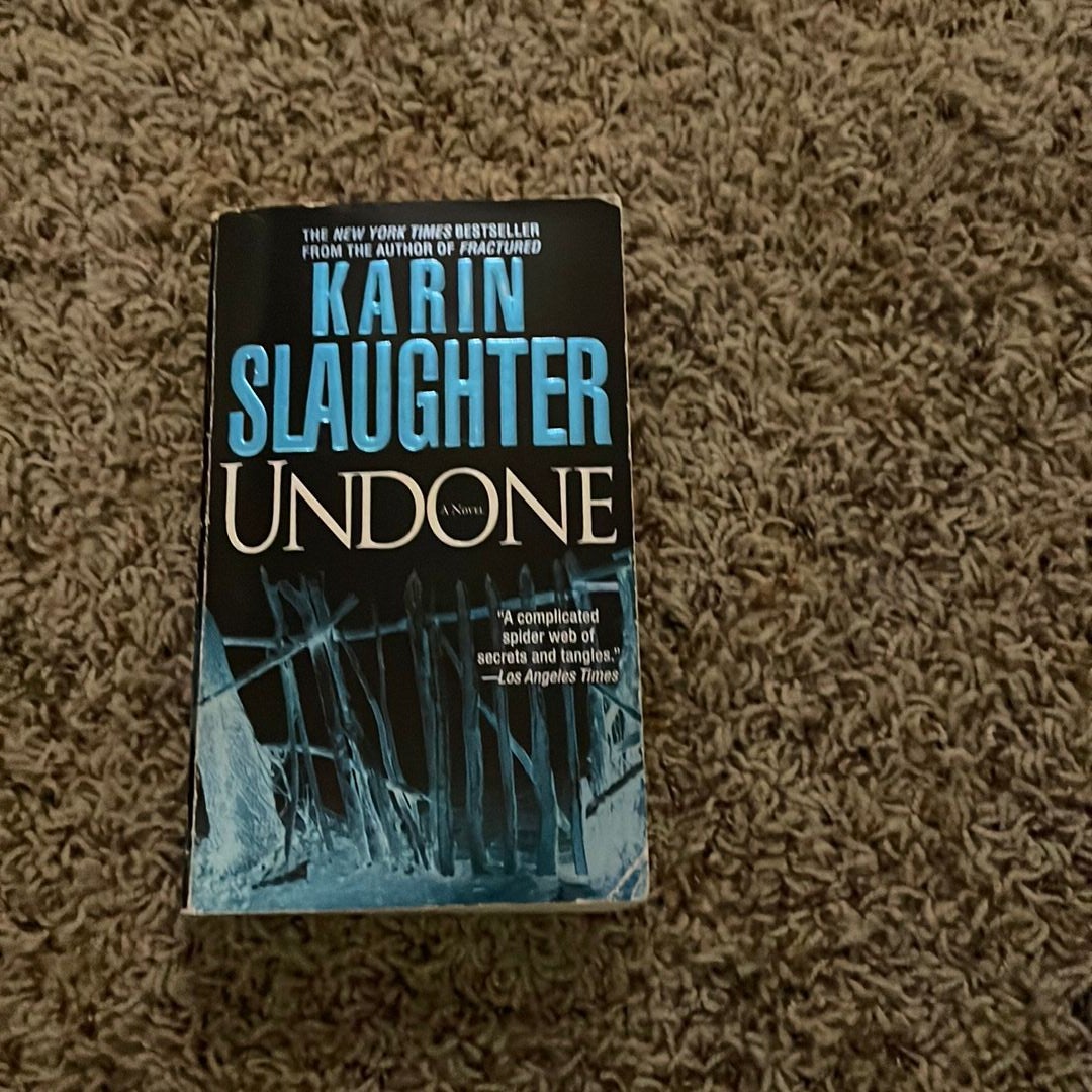Undone by Karin Slaughter, Paperback | Pangobooks