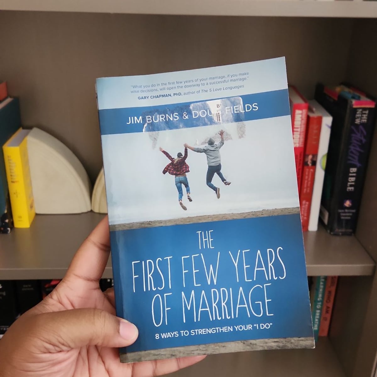 The First Few Years of Marriage by Jim Burns, Doug Fields