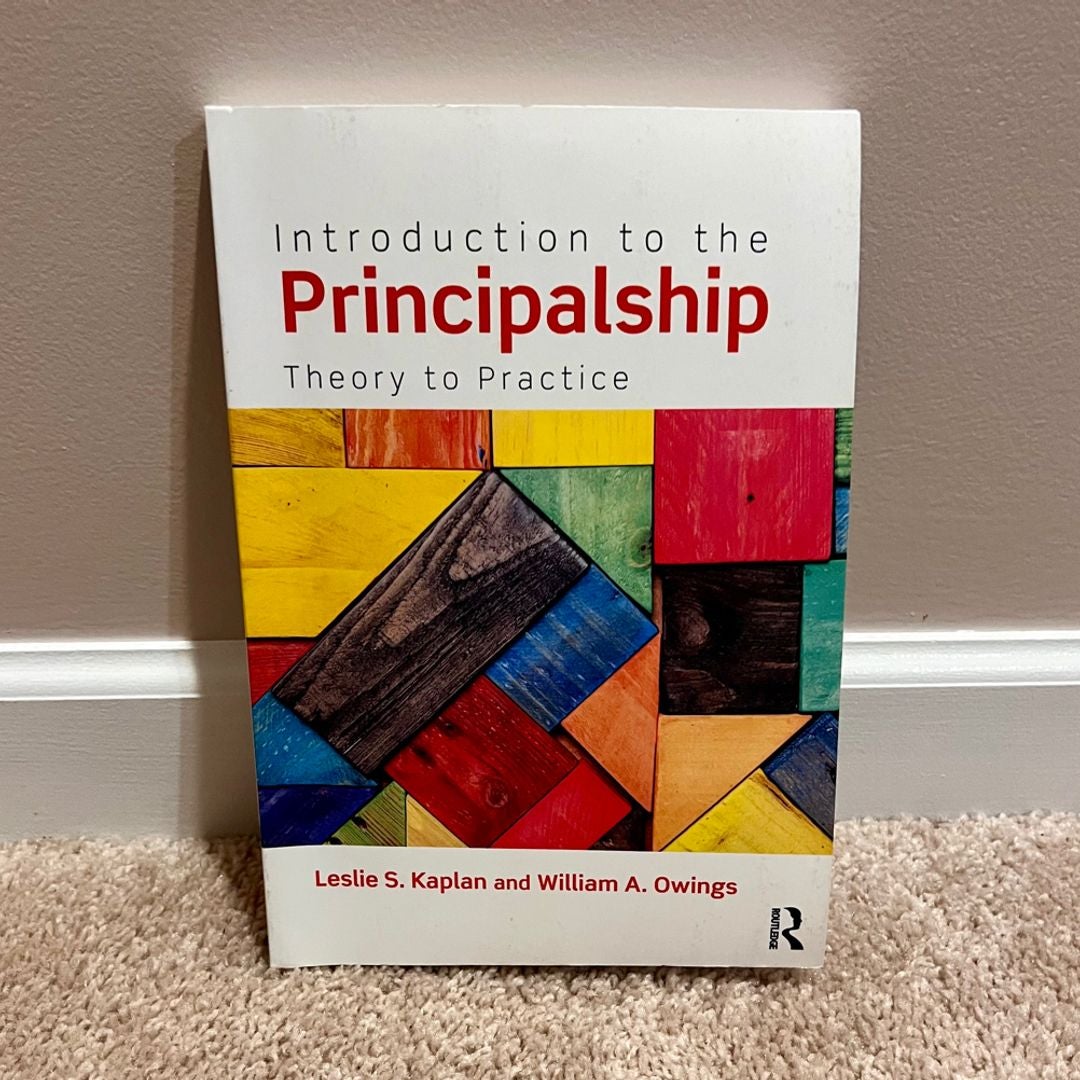 Introduction to the Principalship by Leslie S. Kaplan, William A. Owings